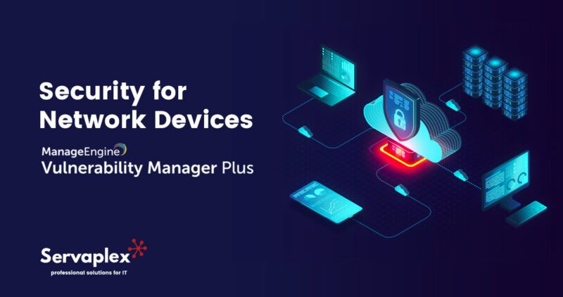 Security For Network Devices Vulnerability Manager Plus