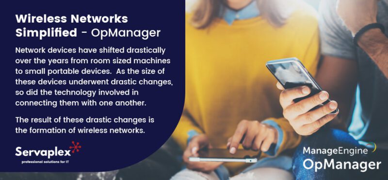 Monitoring Wireless Access Networks with OpManager | Servaplex